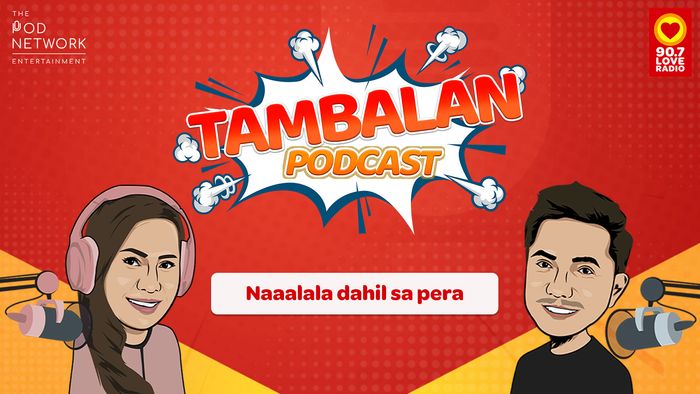 Tambalan Podcast: Naaalala dahil sa pera